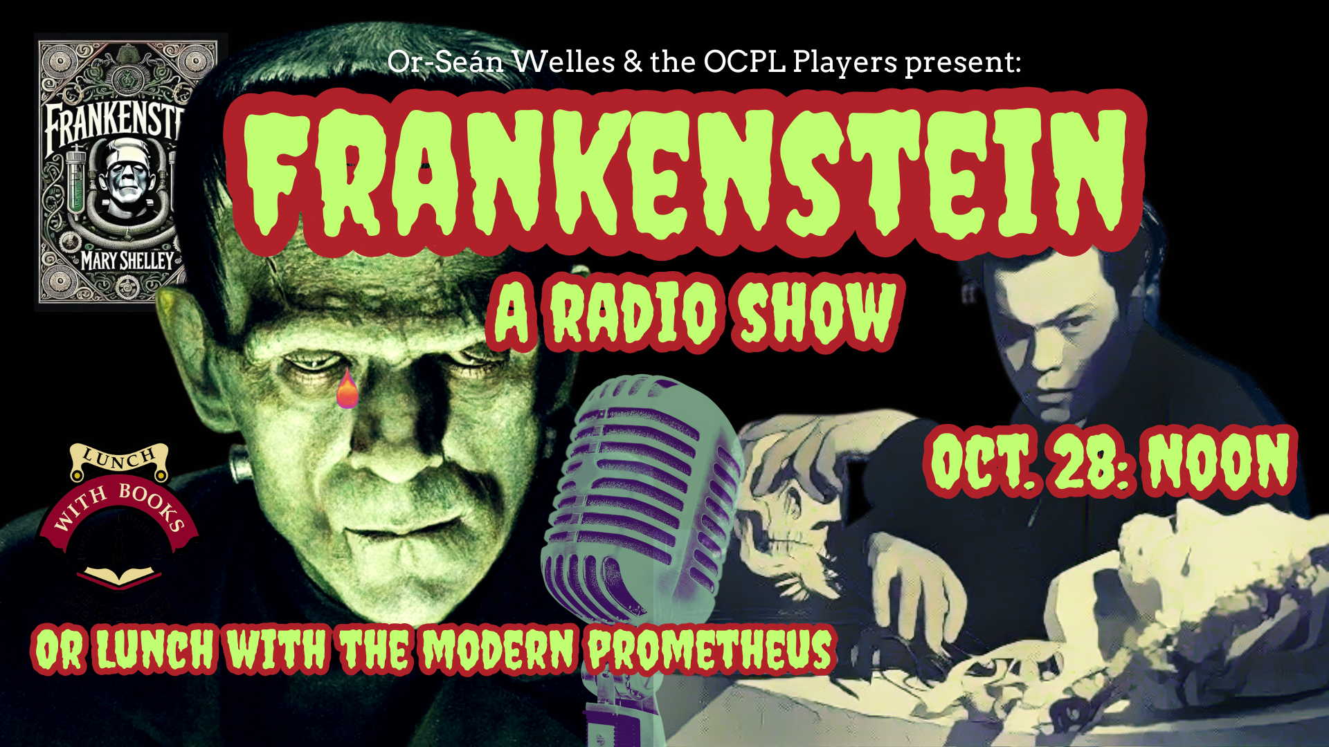 Frankenstein or Lunch With The Modern Prometheus: A Radio Play ...