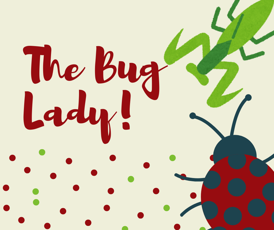 The Bug Lady | Calendar | Ohio County Public Library | Ohio County ...