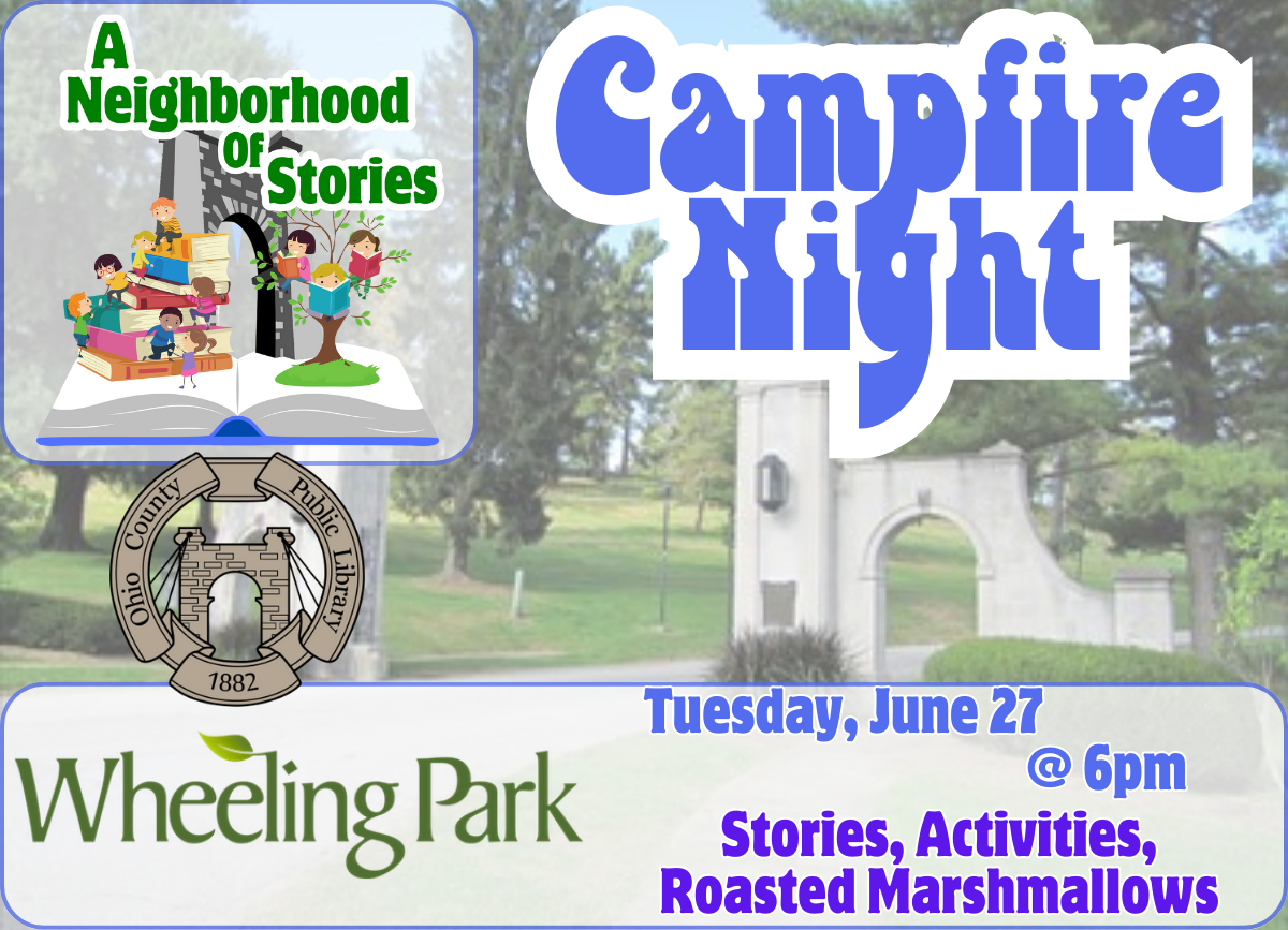 Campfire Night at Wheeling Park | Calendar | Ohio County Public Library ...
