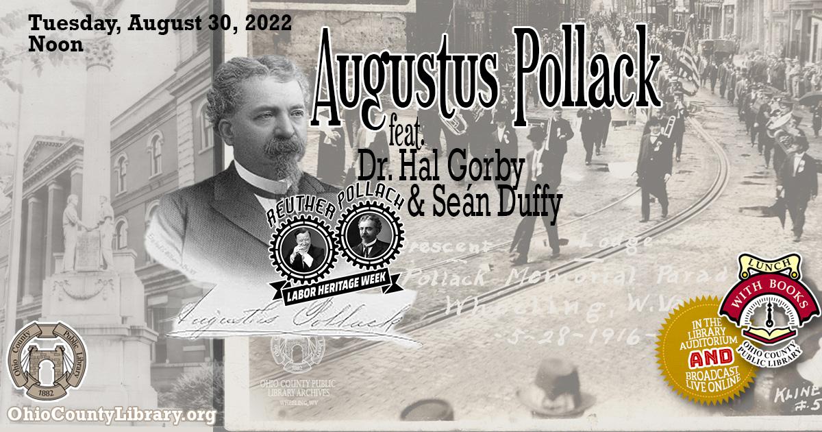 LUNCH WITH BOOKS: Augustus Pollack - The George Washington of Labor's ...